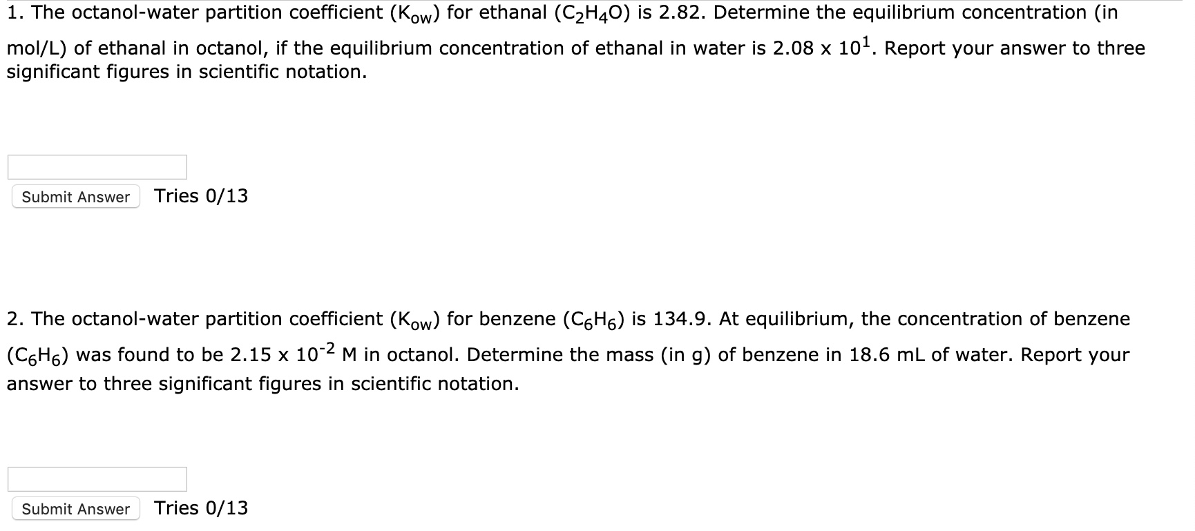 Solved 1. The octanol-water partition coefficient (Kow) for | Chegg.com