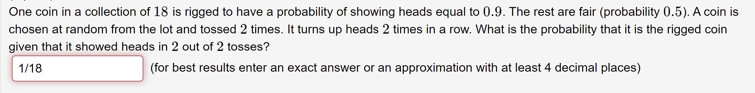 Solved 1) The probability of getting heads from throwing a | Chegg.com