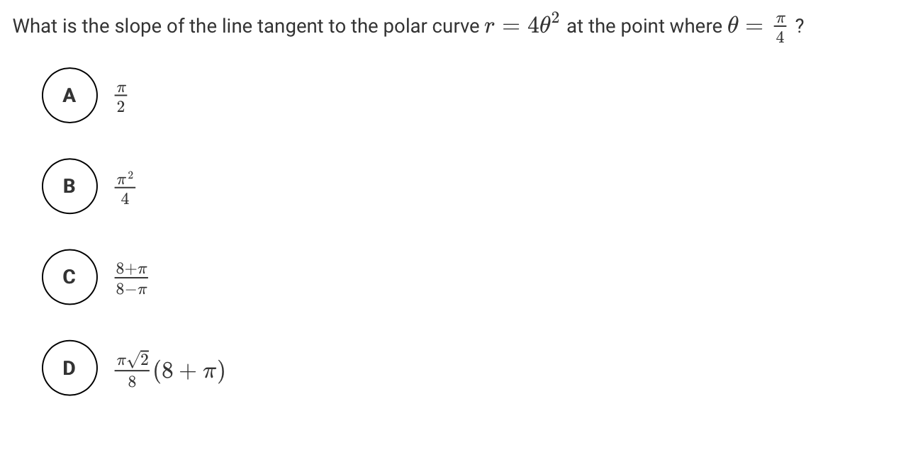 Solved What is the slope of the line tangent to the polar | Chegg.com