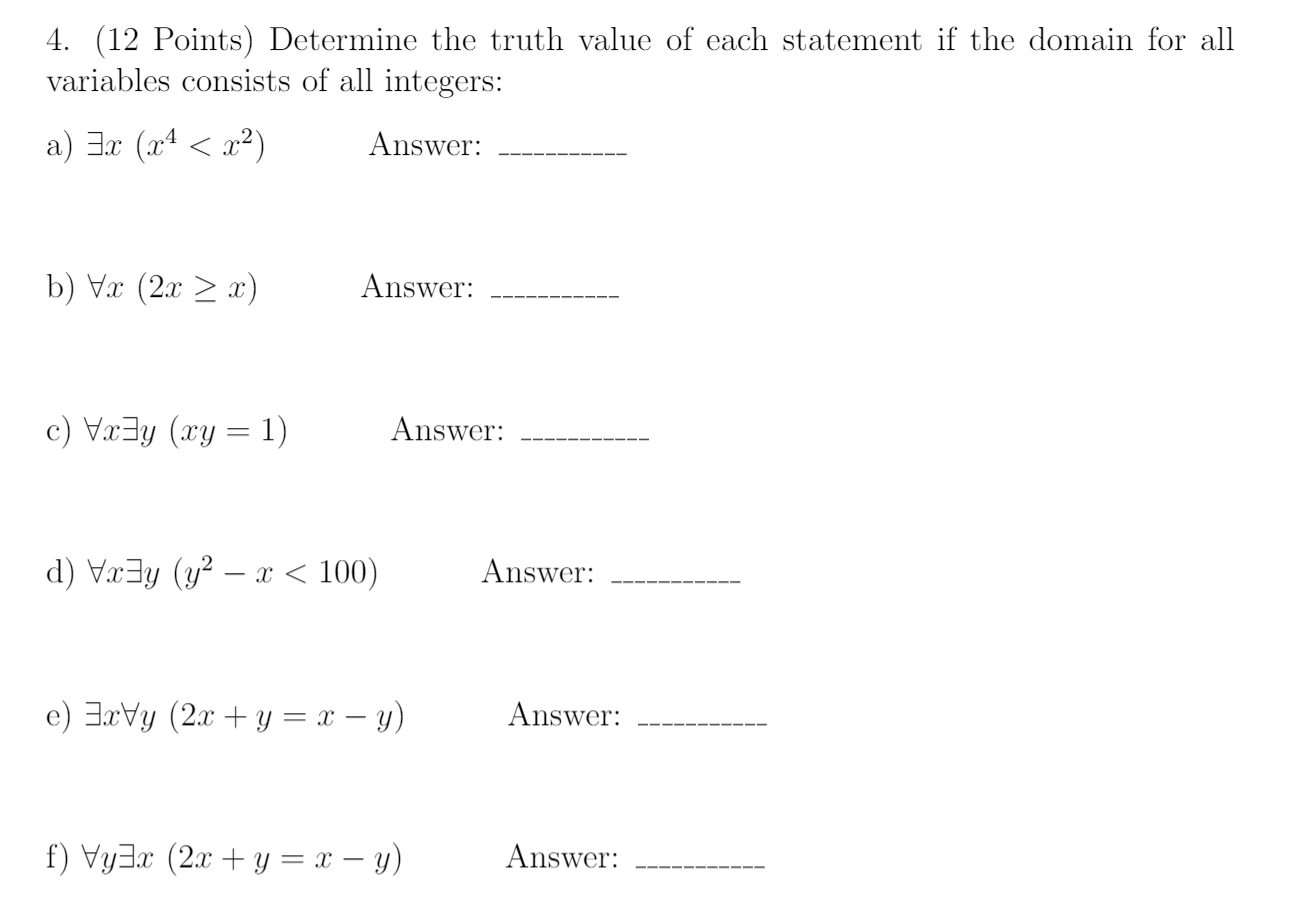 Solved 4. (12 Points) Determine the truth value of each | Chegg.com