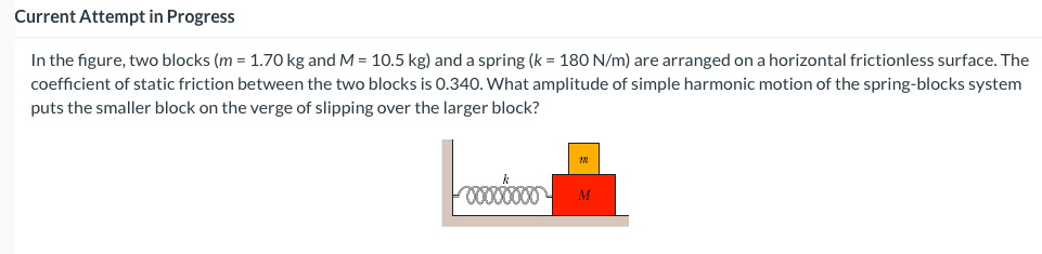 Solved Current Attempt in Progress In the figure, two blocks | Chegg.com