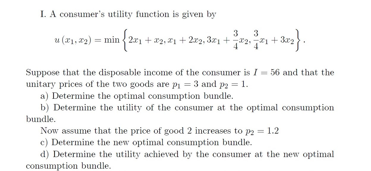 Solved I. A consumer's utility function is given by u (X1, | Chegg.com