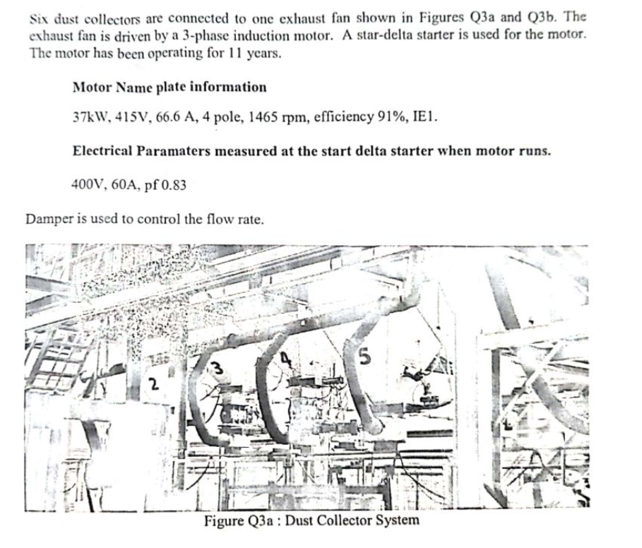 Solved Six dust collectors are connected to one exhaust fan | Chegg.com