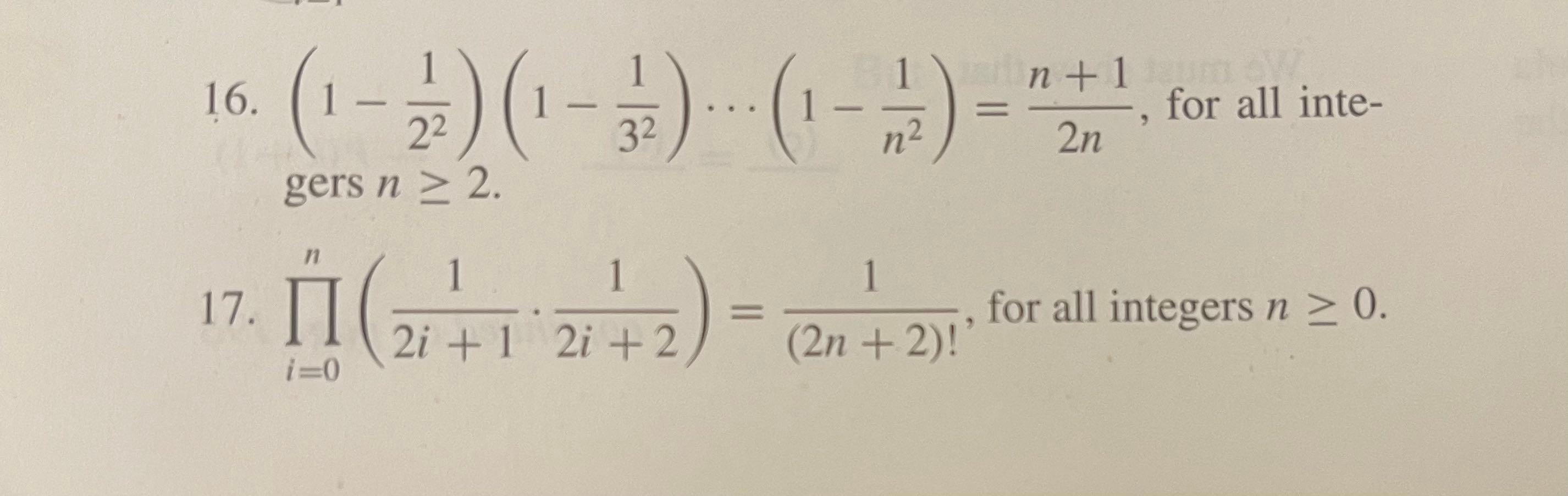 Solved 16. gers n>2(1−221)(1−321)⋯(1−n21)=2nn+1, gers n≥2. | Chegg.com