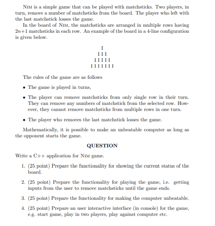 Solved Nim is a simple game that can be played with | Chegg.com