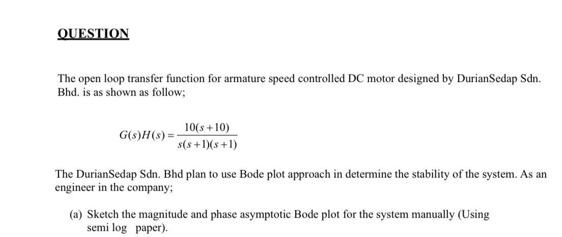Solved The open loop transfer function for armature speed | Chegg.com