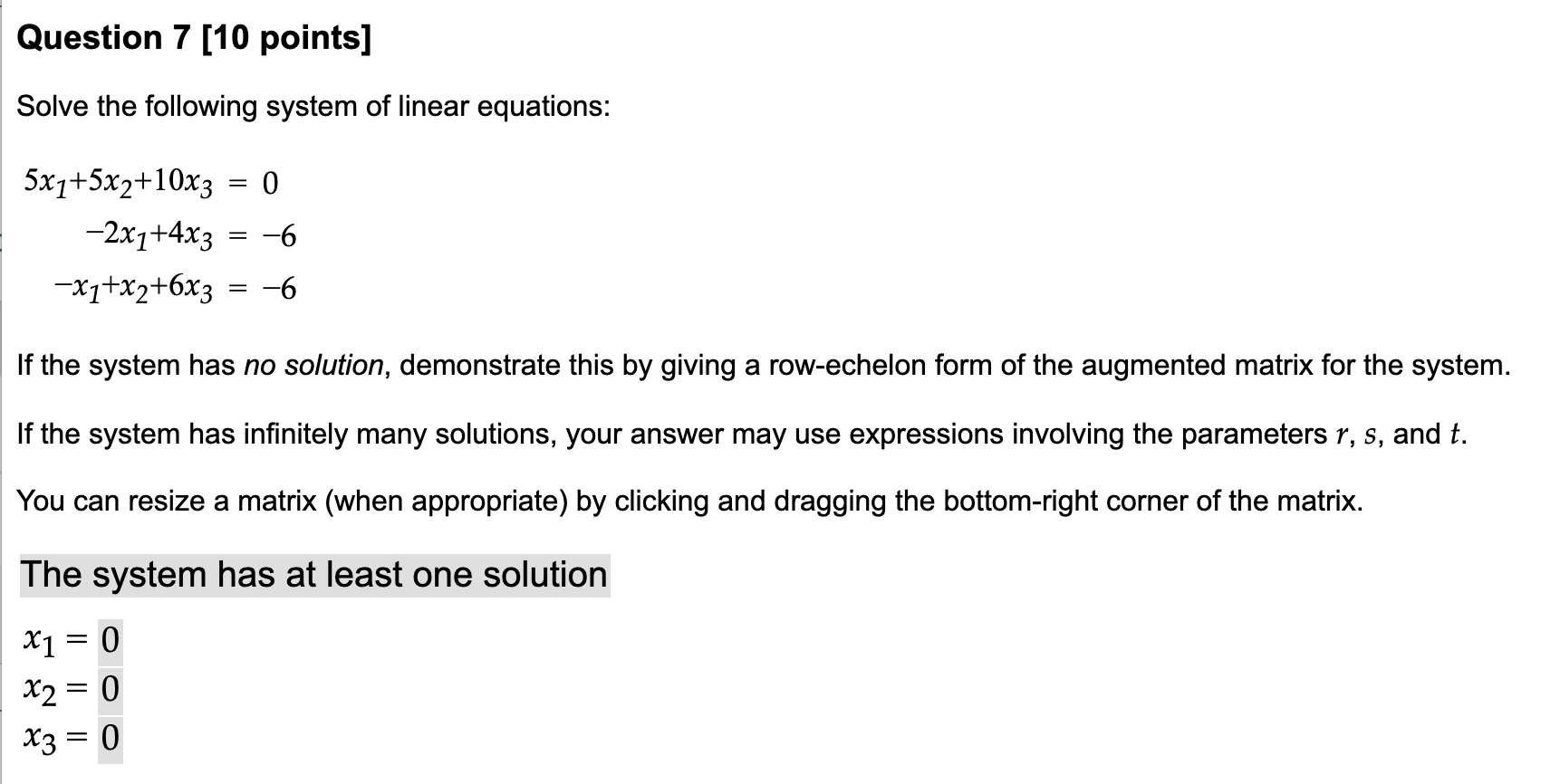 Solved Question 7 (10 points] Solve the following system of | Chegg.com