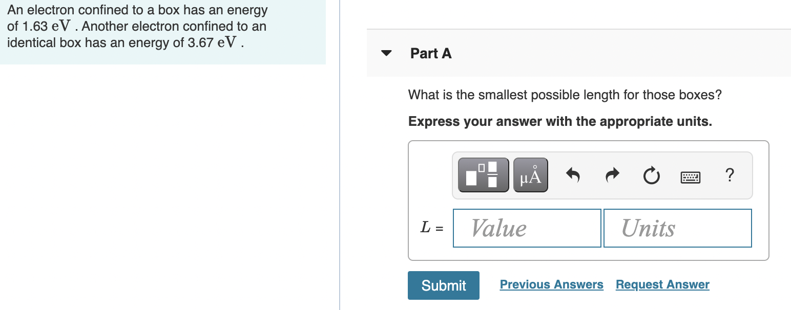 Solved An electron confined to a box has an energy of 1.63 | Chegg.com