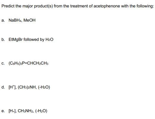 Solved Predict the major product(s) from the treatment of | Chegg.com