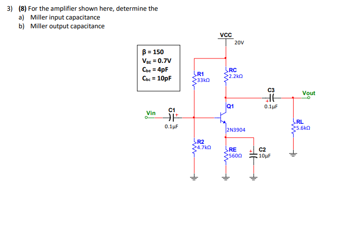 Solved 3) (8) For the amplifier shown here, determine the a) | Chegg.com