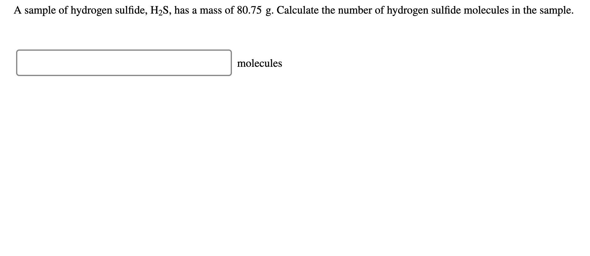 Solved A sample of hydrogen sulfide, H2S, has a mass of | Chegg.com
