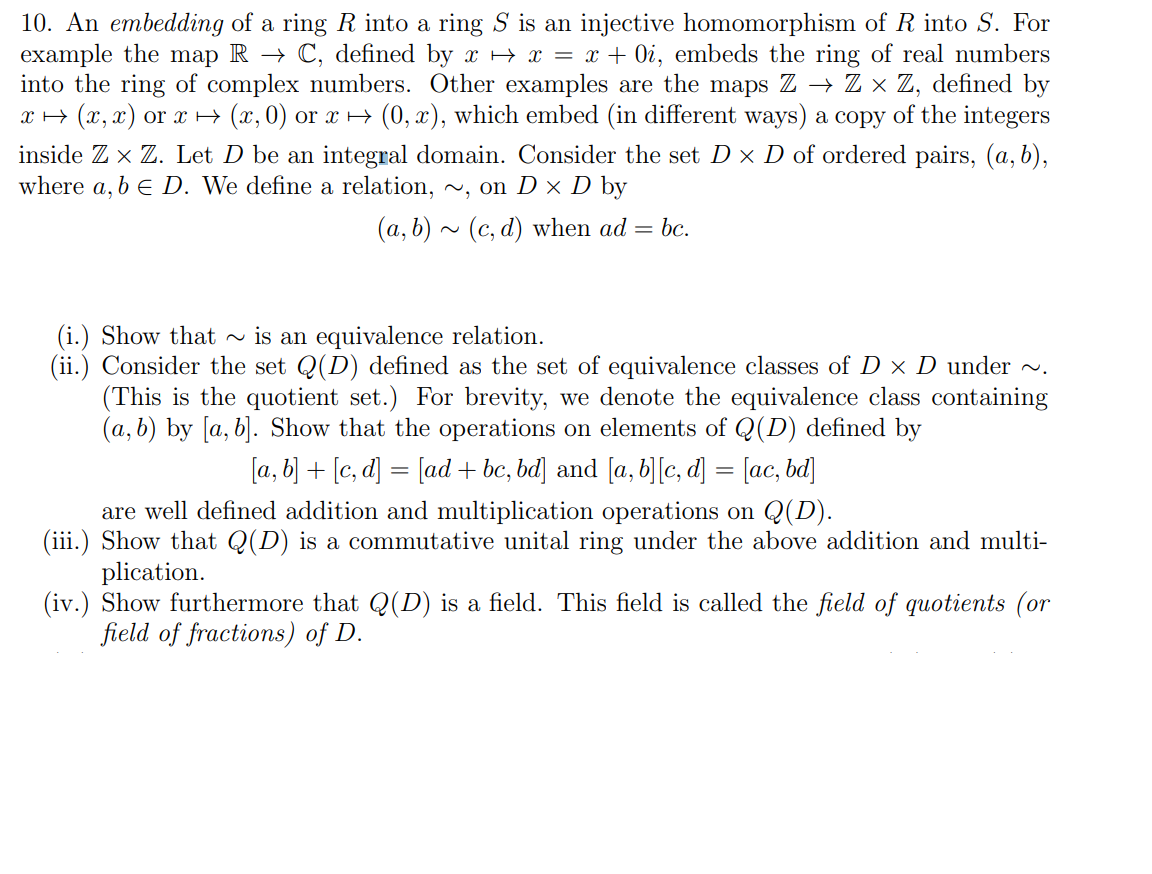 Solved 10. An embedding of a ring R into a ring S is an | Chegg.com