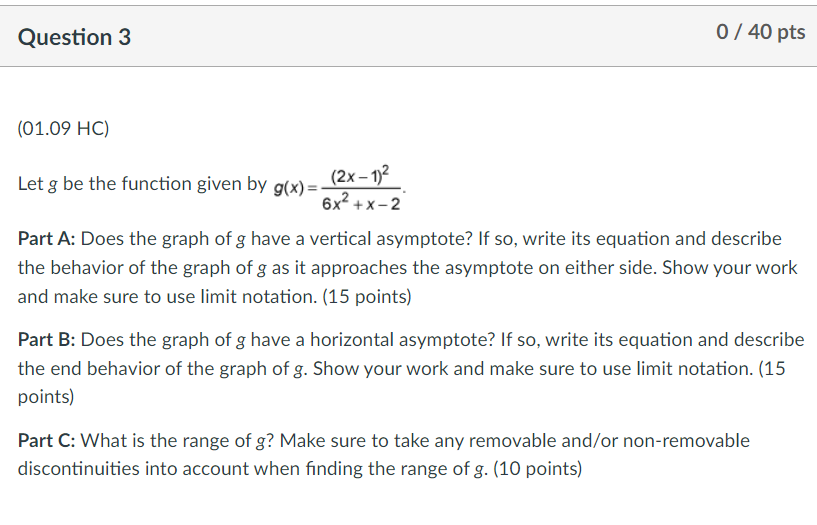 Solved Let g be the function given by g(x)=6x2+x−2(2x−1)2 | Chegg.com