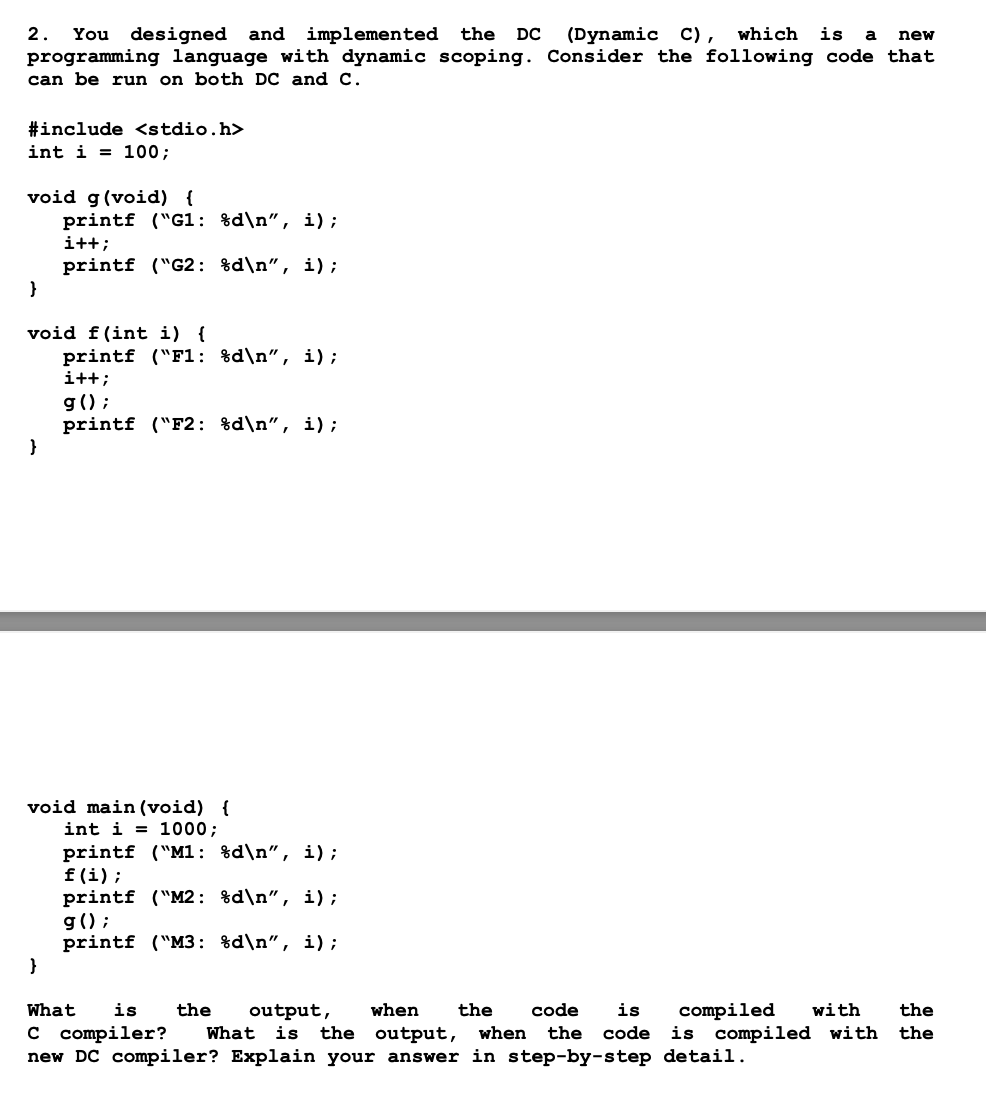 Solved 2. You designed and implemented the DC (Dynamic C), | Chegg.com