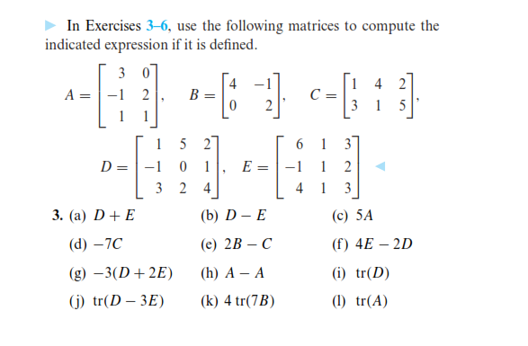 Solved In Exercises 3-6, use the following matrices to | Chegg.com