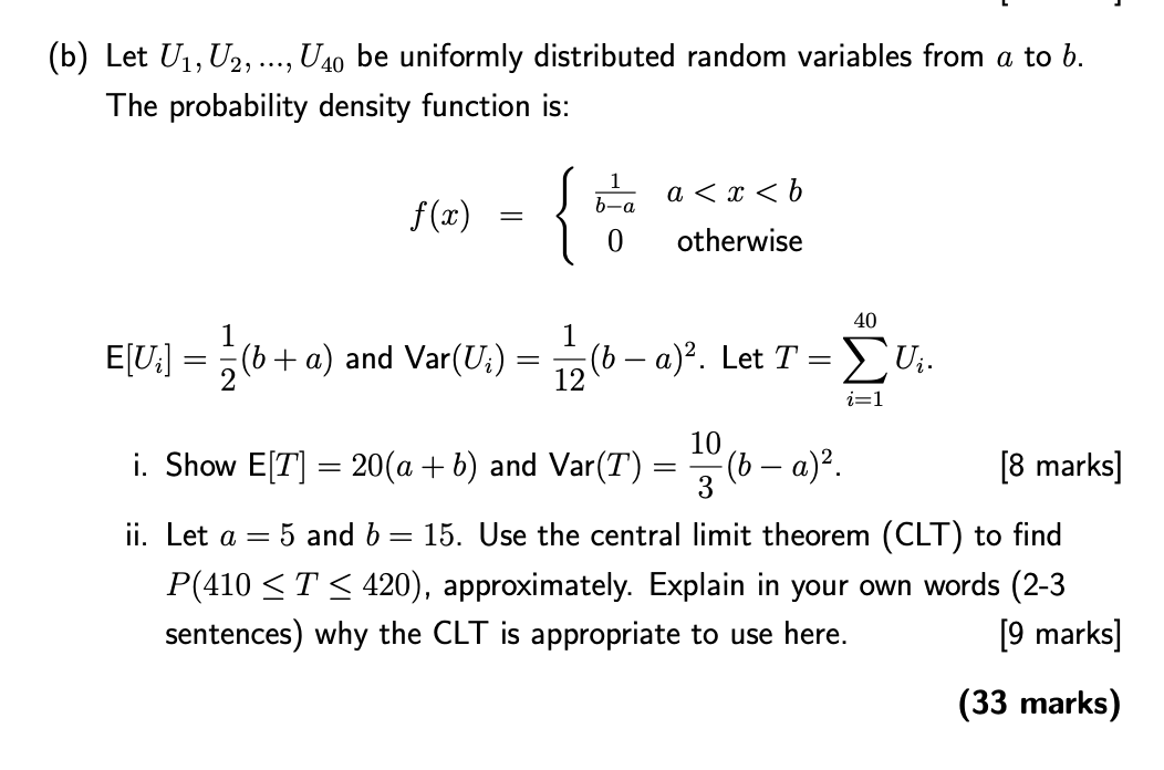 Solved (b) Let U1,U2,…,U40 be uniformly distributed random | Chegg.com