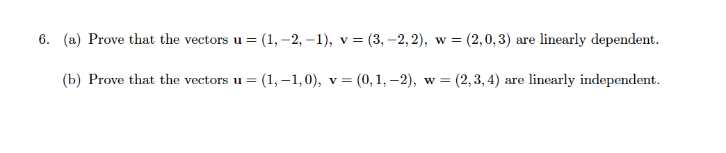 Solved 6. (a) Prove that the vectors | Chegg.com