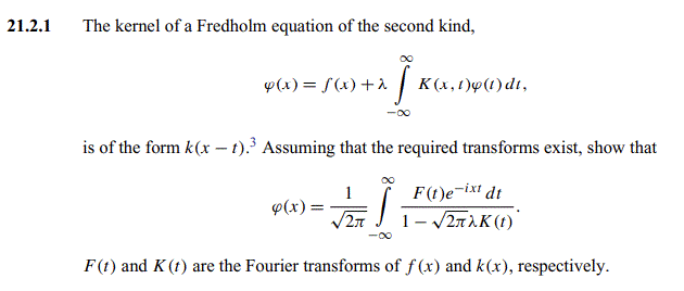 Solved 21.2.1 The kernel of a Fredholm equation of the | Chegg.com