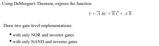 Solved Using DeMorgan's Theorem, express the function | Chegg.com
