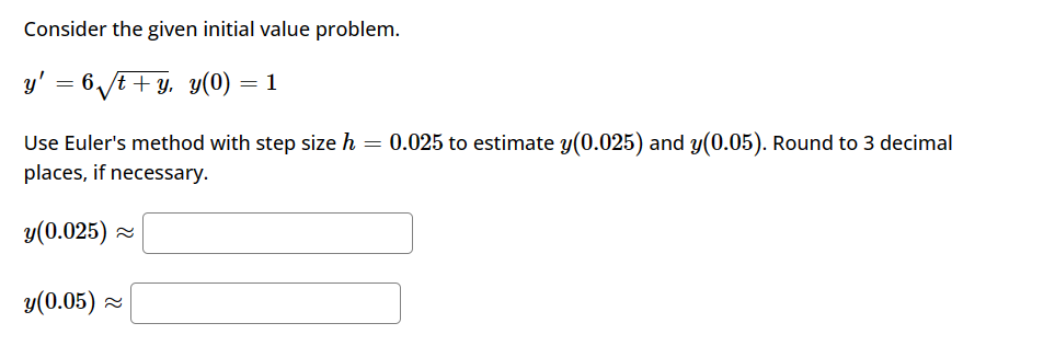 Solved Consider the given initial value problem. | Chegg.com