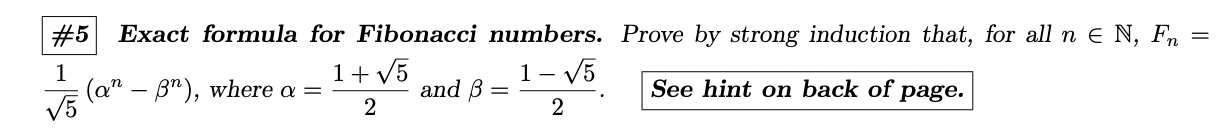 Solved \#5 Exact formula for Fibonacci numbers. Prove by | Chegg.com