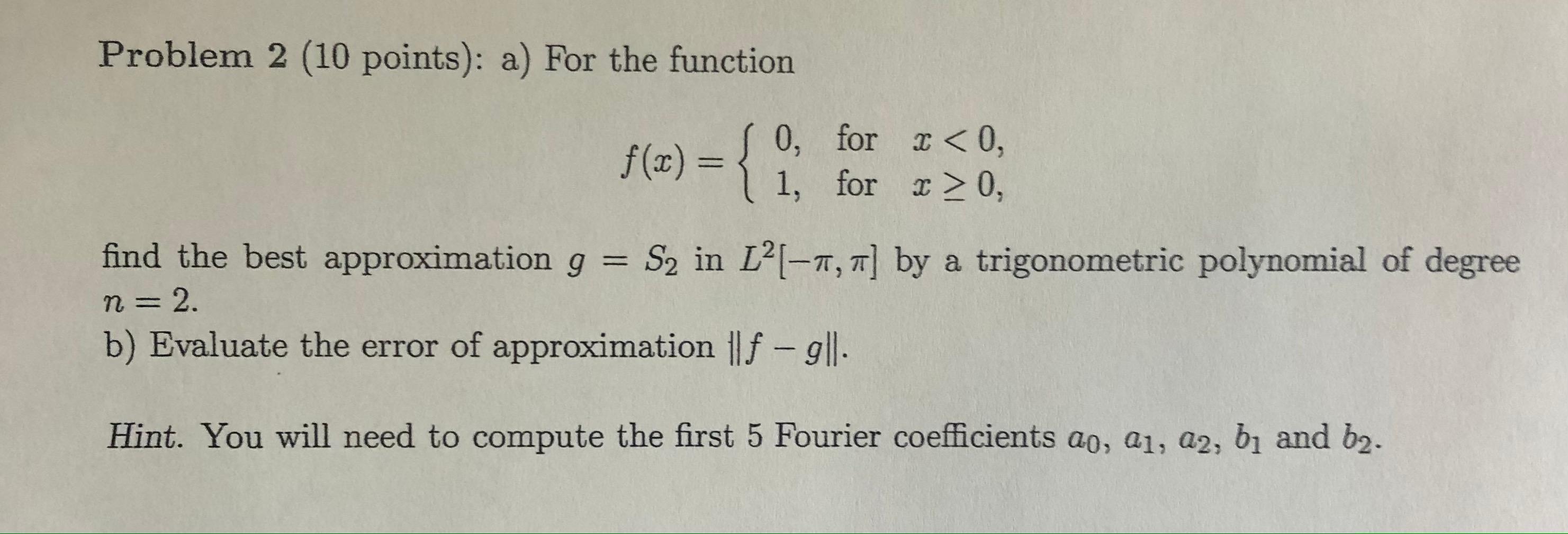 Solved Problem 2 10 Points A For The Function 0 For I 6839