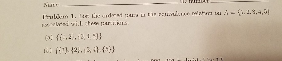 Solved Name: Problem 1. List the ordered pairs in the | Chegg.com