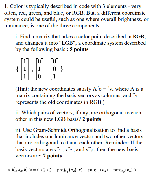 Solved 1. Color is typically described in code with 3 | Chegg.com