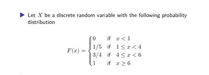 Solved Let x ﻿be a discrete random variable with the | Chegg.com