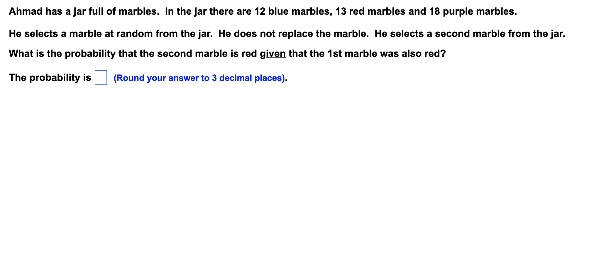 Solved Ahmad has a jar full of marbles. In the jar there are | Chegg.com