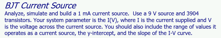 Solved BJT Current Source Analyze, simulate and build a 1 mA | Chegg.com