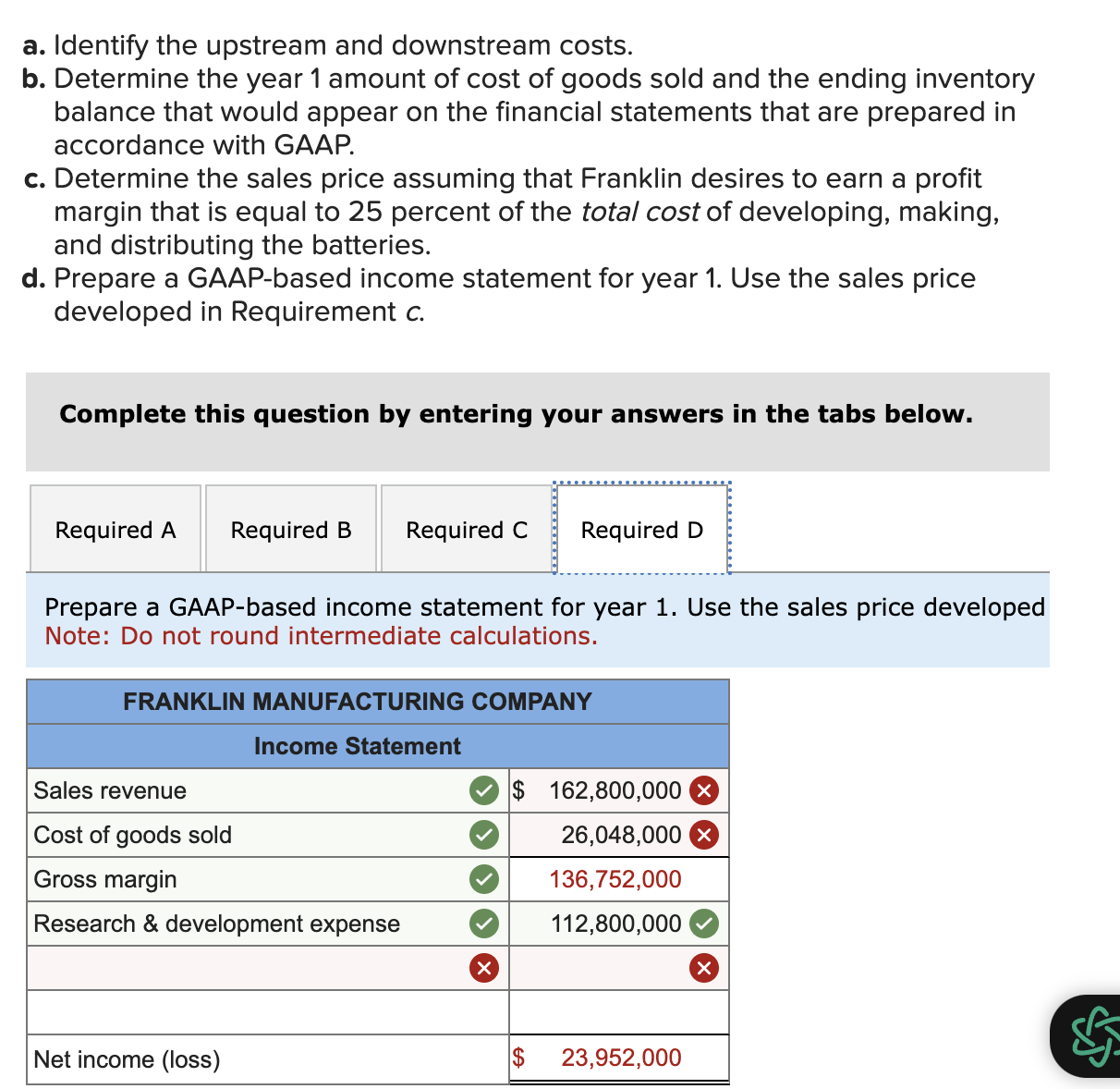 Solved a. ﻿Identify the upstream and downstream costs.b. | Chegg.com