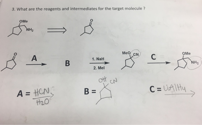 Solved 3. What are the reagents and intermediates for the | Chegg.com