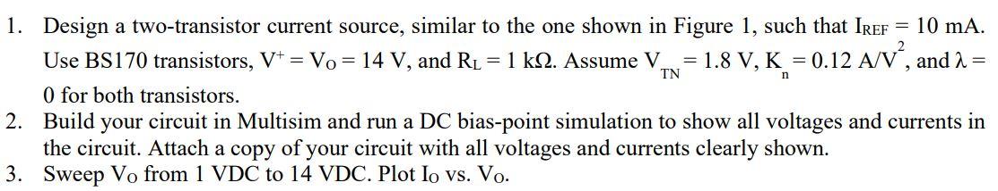 Solved 1. Design a two-transistor current source, similar to | Chegg.com