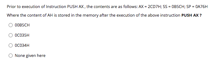 Solved Prior to execution of Instruction PUSH AX, the | Chegg.com