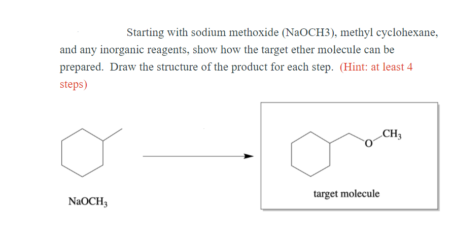Solved Starting with sodium methoxide (NaOCH3), methyl | Chegg.com