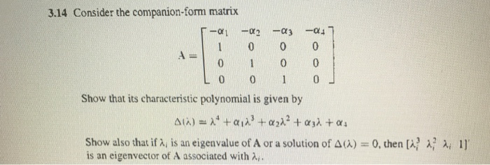 Solved 3.16 Show that the companion-form matrix in Problem | Chegg.com