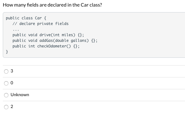 Solved How many fields are declared in the Car class? public | Chegg.com