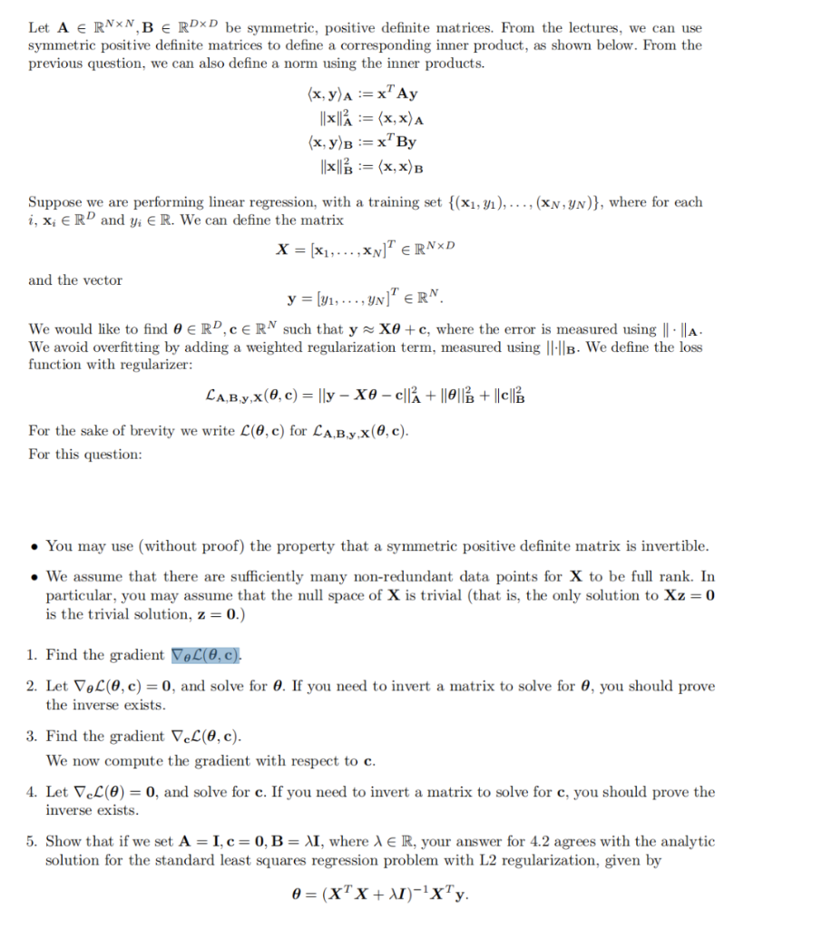 Solved Let A € RNXN, B E RDXD be symmetric, positive | Chegg.com