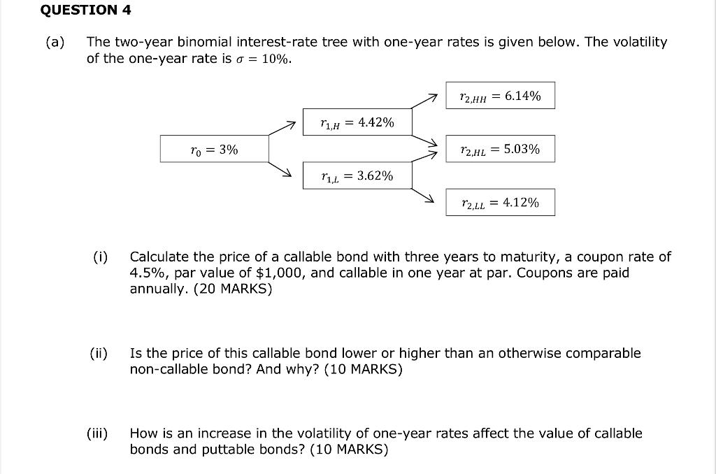 QUESTION 4 (a) The two-year binomial interest-rate | Chegg.com