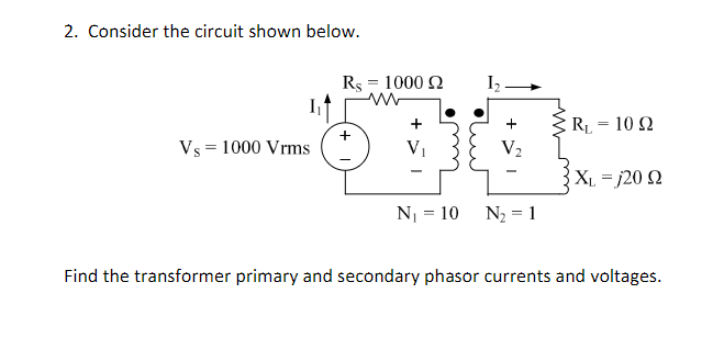 Solved 2. Consider the circuit shown below. Find the | Chegg.com Solved 2. Consider the circuit shown below. Find the | Chegg.com