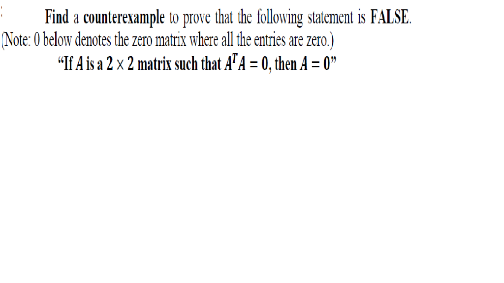Solved Find a counterexample to prove that the following | Chegg.com