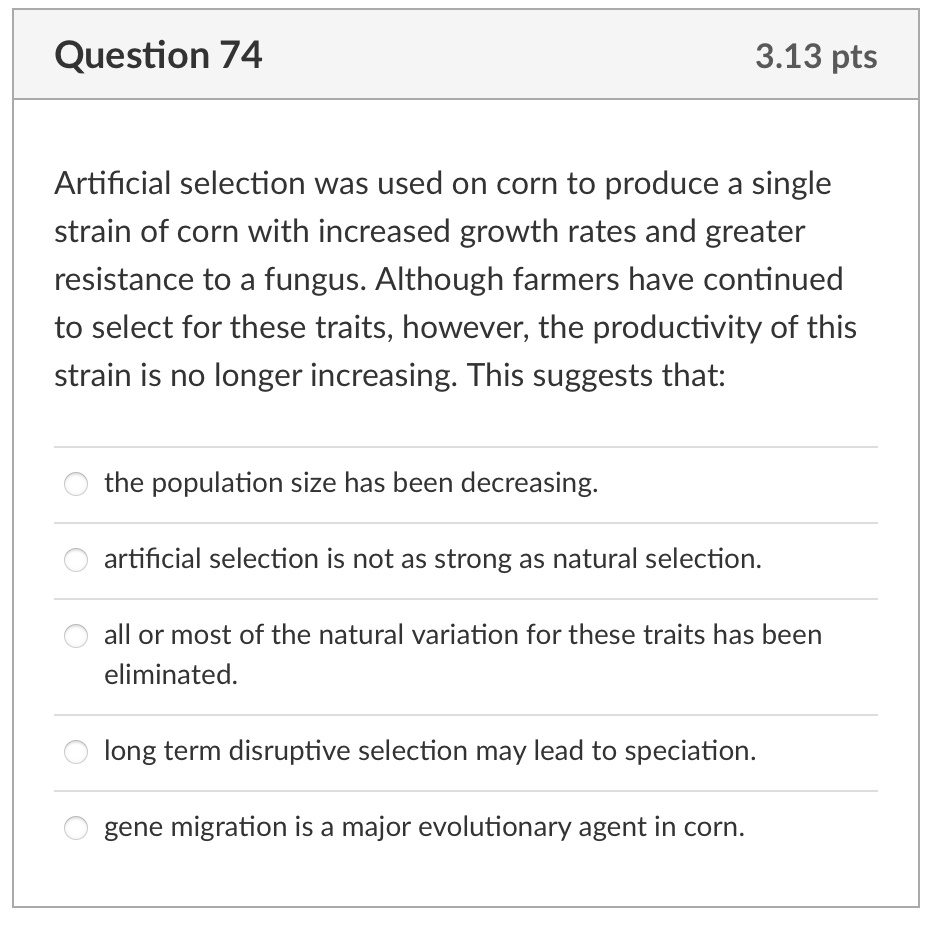 Solved Artificial selection was used on corn to produce a | Chegg.com