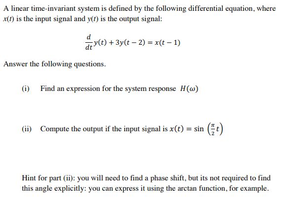 Solved A linear time-invariant system is defined by the | Chegg.com