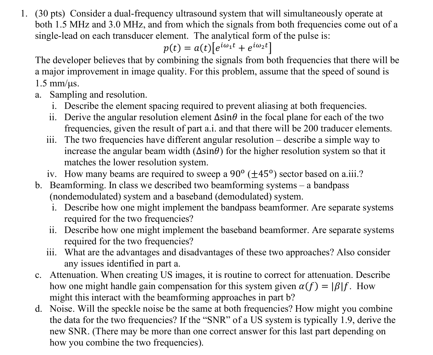 Solved 1. (30 ﻿pts) ﻿Consider a dual-frequency ultrasound | Chegg.com