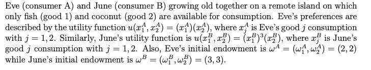 Solved Eve (consumer A) and June (consumer B) growing old | Chegg.com