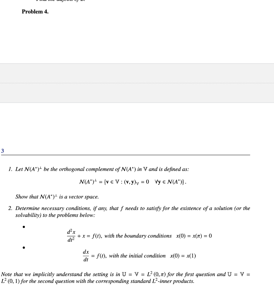 Solved 1. Let N(A∗)⊥ be the orthogonal complement of N(A∗) | Chegg.com