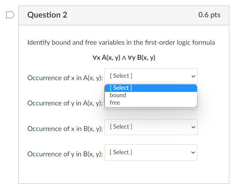 Solved Identify bound and free variables in the first-order | Chegg.com