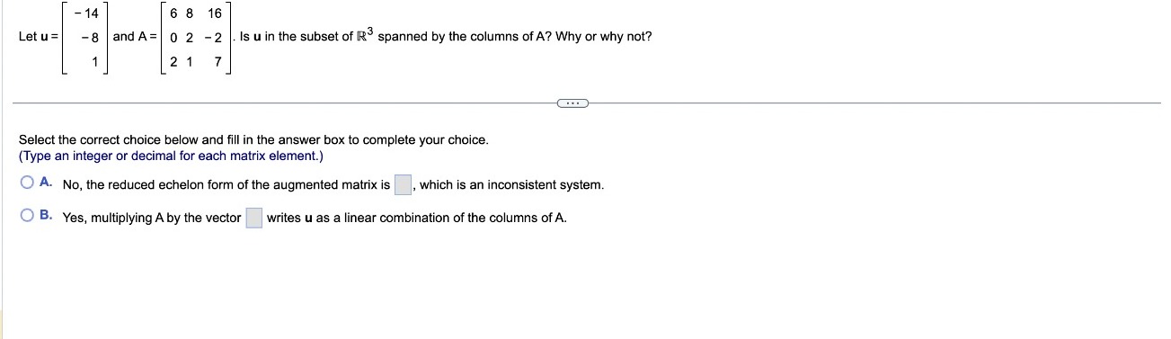 Solved Let u=[-14-81] ﻿and A=[681602-2217]. ﻿Is u ﻿in the | Chegg.com