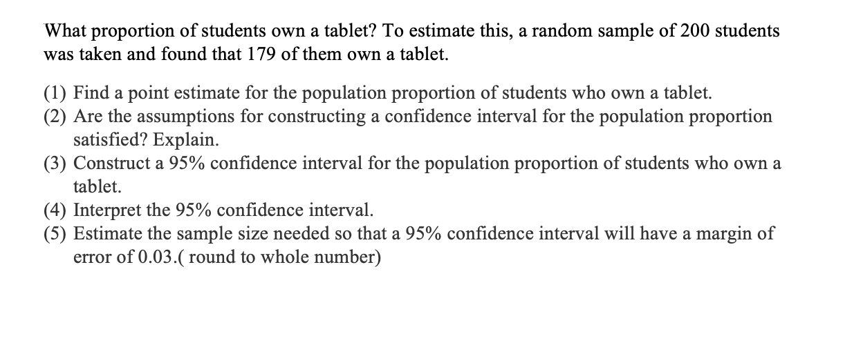 Solved What proportion of students own a tablet? To estimate | Chegg.com